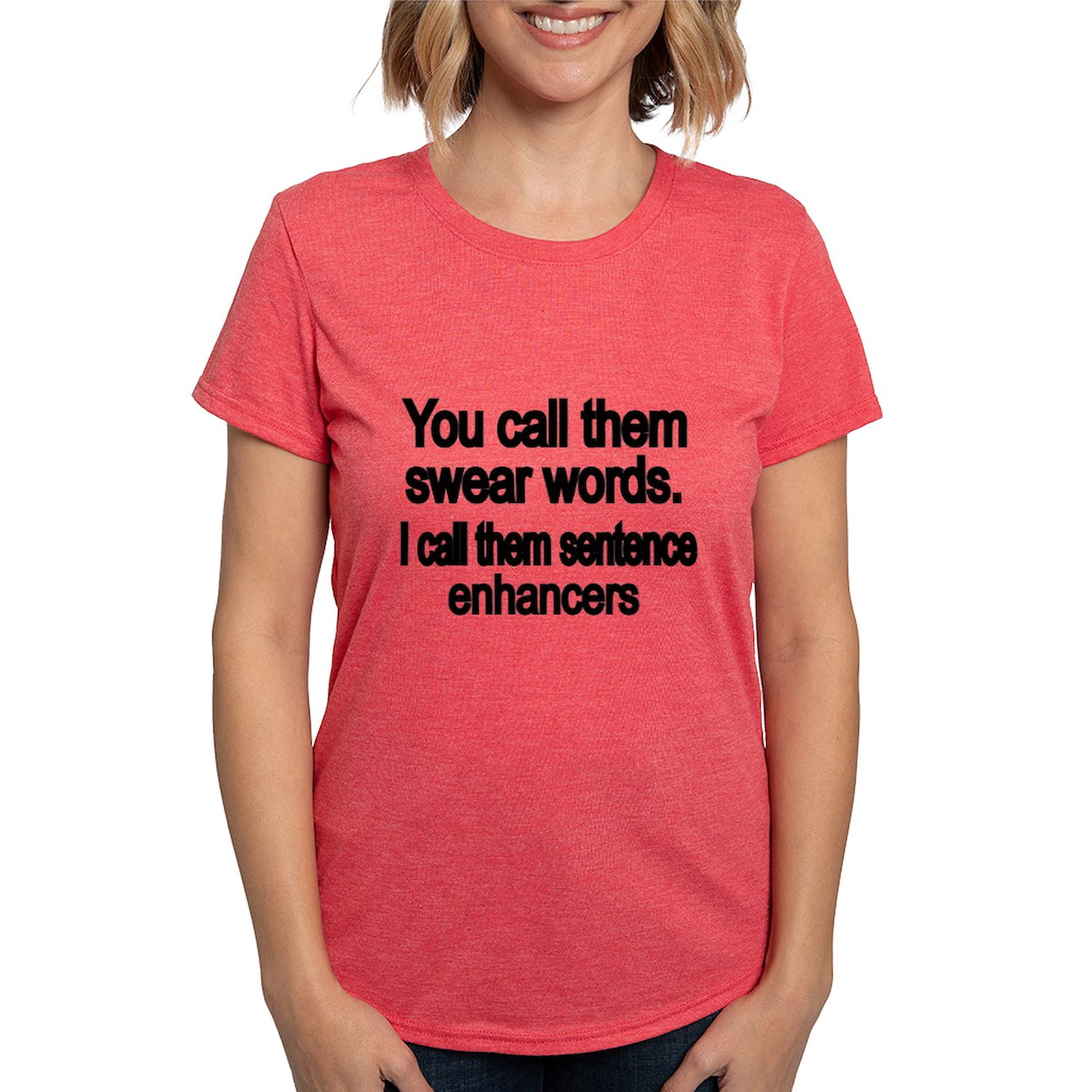 CafePress - You Call Them Swear Words T Shirt - Womens Tri-blend T ...