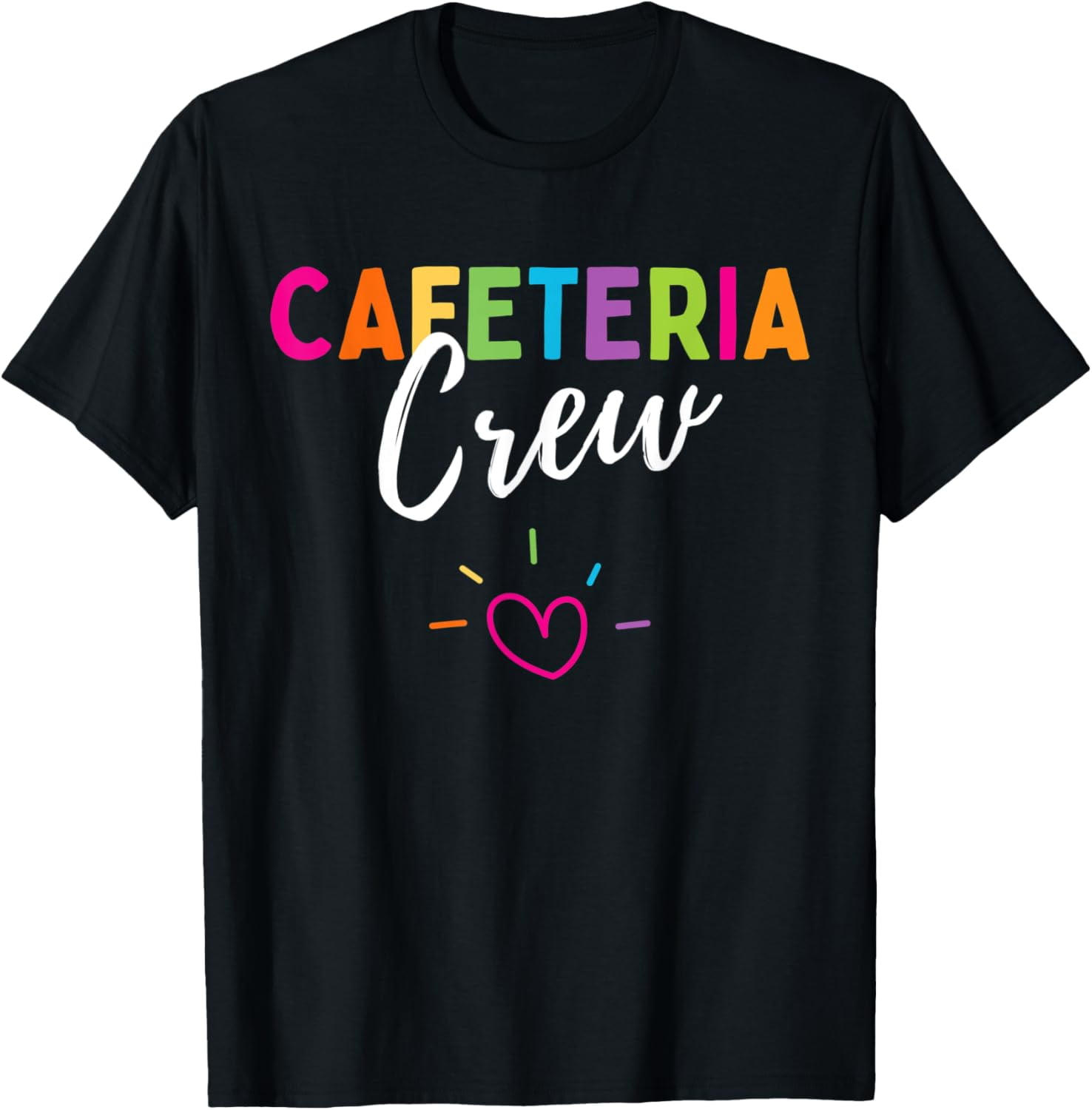 Cafeteria Crew Heart Funny Cute Lunch Lady Squad T-Shirt Casual Short ...