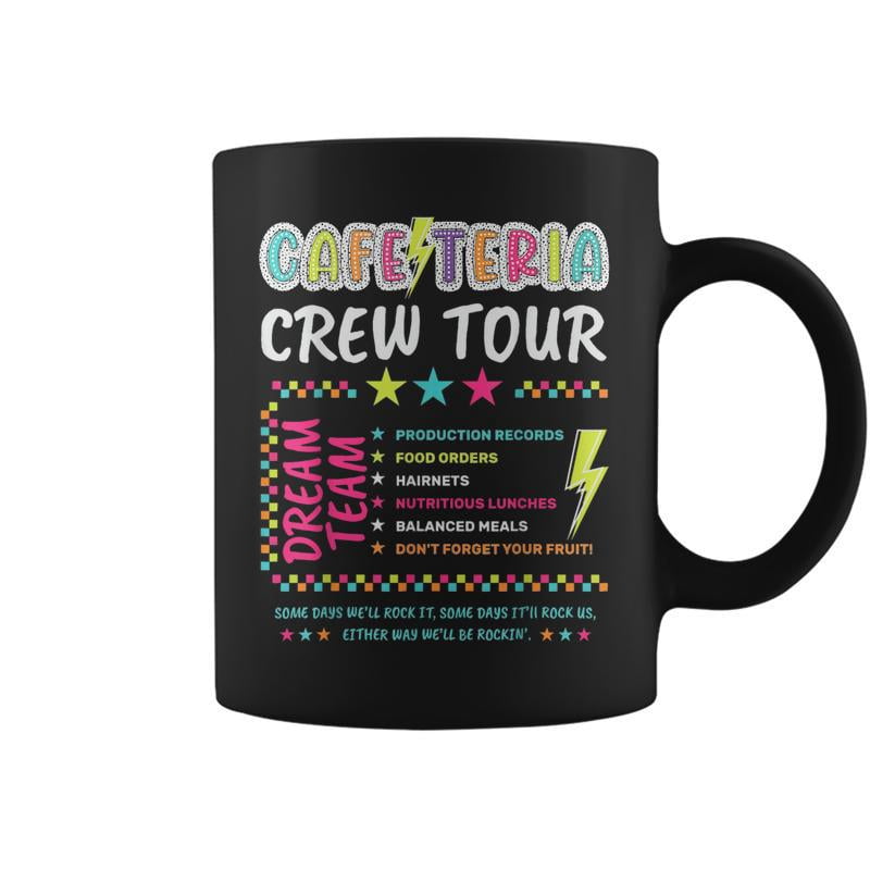Cafeteria Crew Tour Lunch Lady Dream Team Back To School Coffee Mugs ...