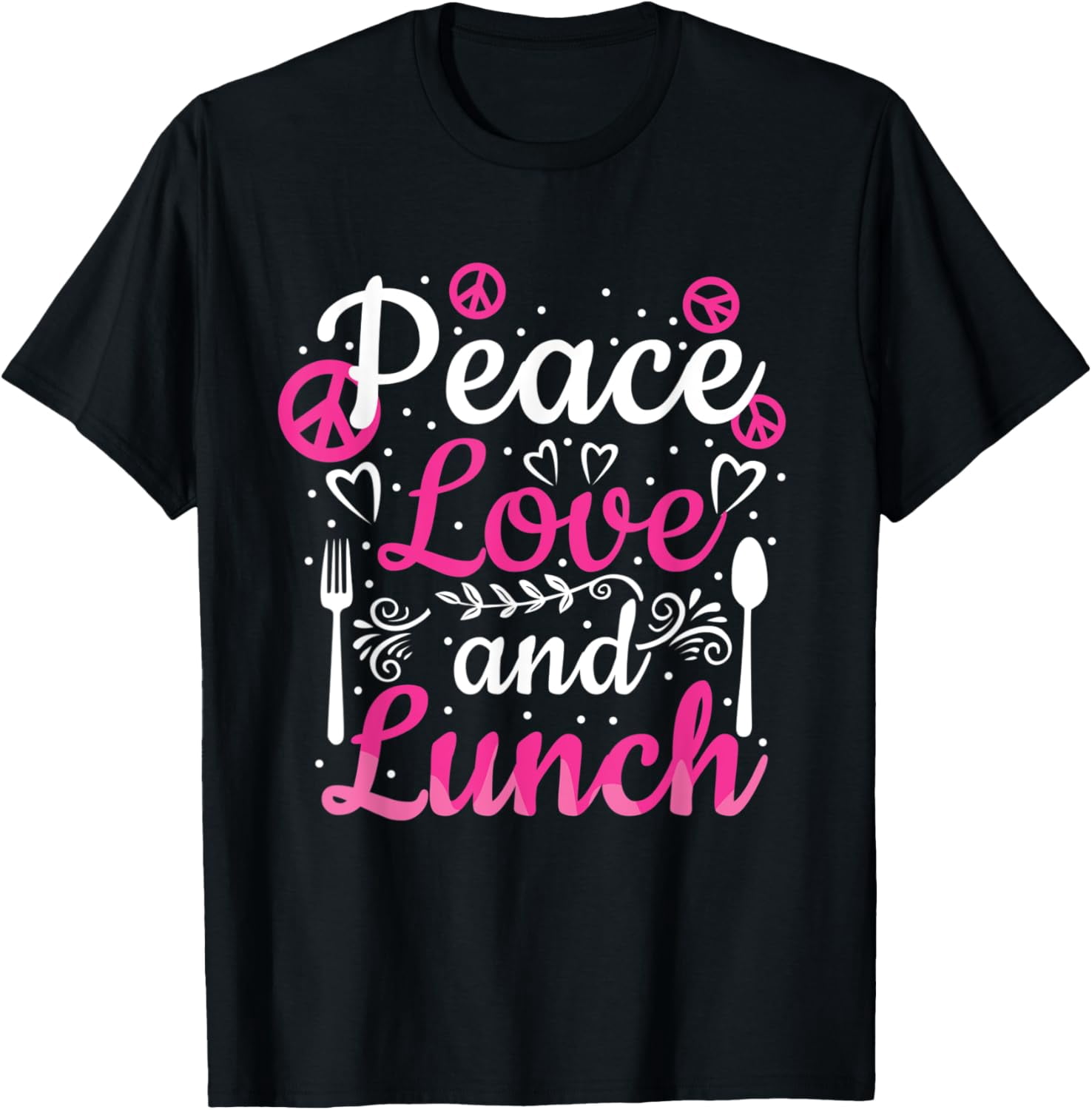 Cafeteria Worker Appreciation Women Peace Love Lunch Lady T-Shirt ...