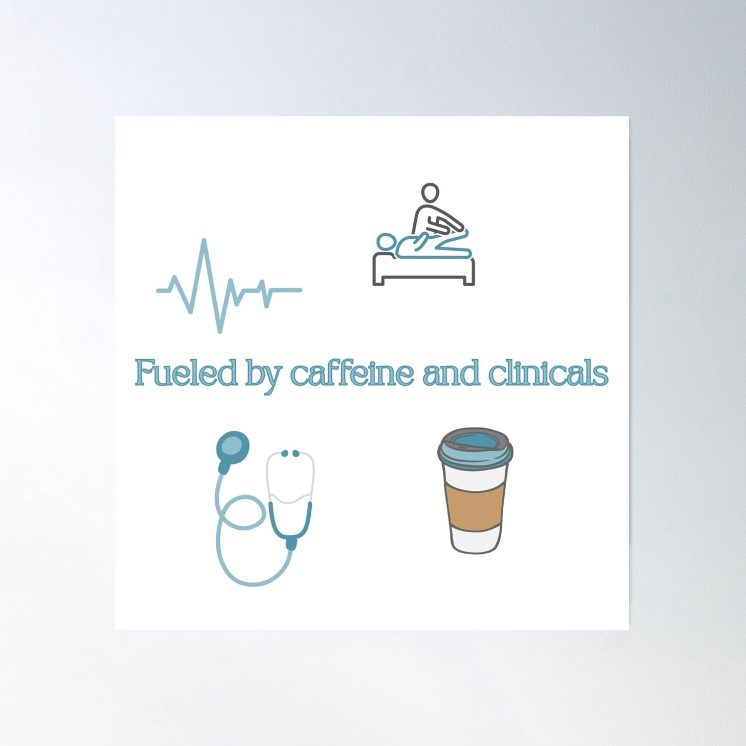 Caffeine And Clinicals Poster Wall Art, Modern Wall Decor, 24x24 ...