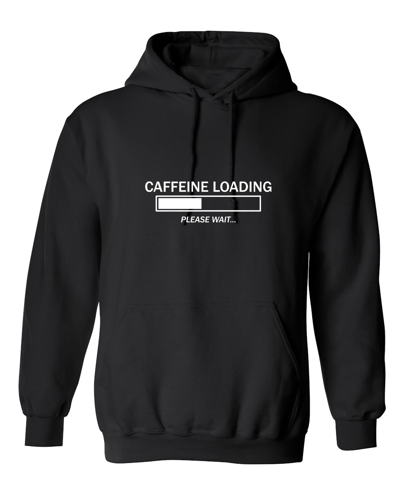 Caffeine Loading Please Wait Graphic Tee TShirt Gift - Walmart.com