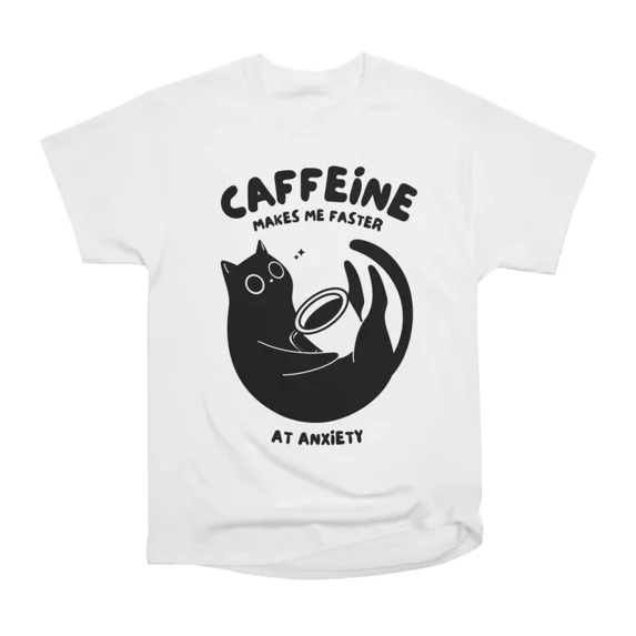 Caffeine Makes Me Faster TShirt Tee Gift For Him Merch For Her Apparel ...