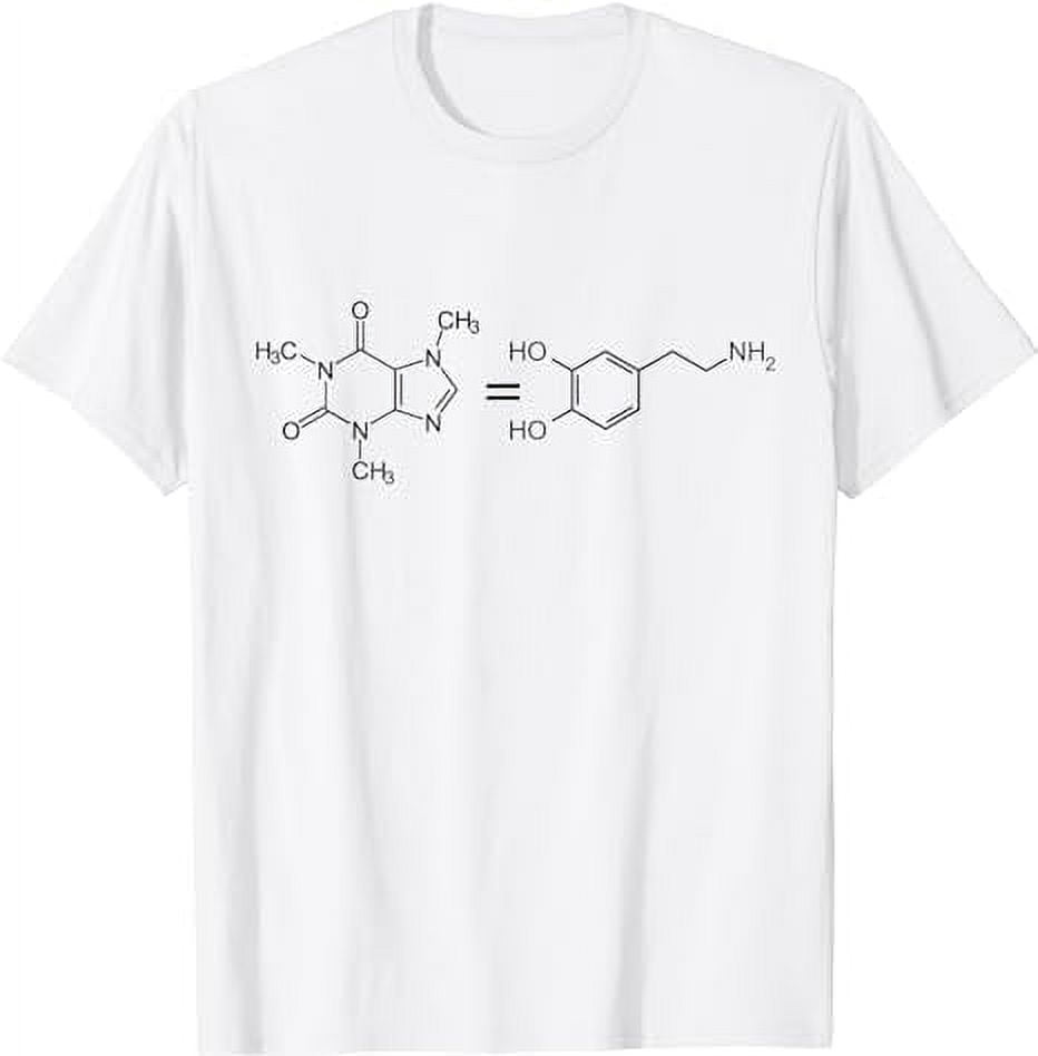 Caffeine equals Happiness - Molecule Dopamine Science Shirt - Walmart.com
