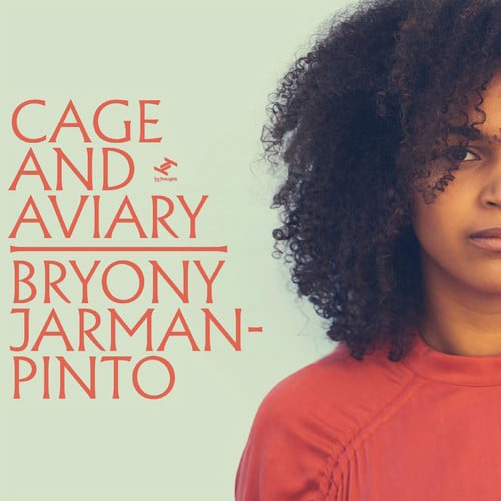 Bryony Jarman-Pinto - Cage & Aviary - Music & Performance - CD ...
