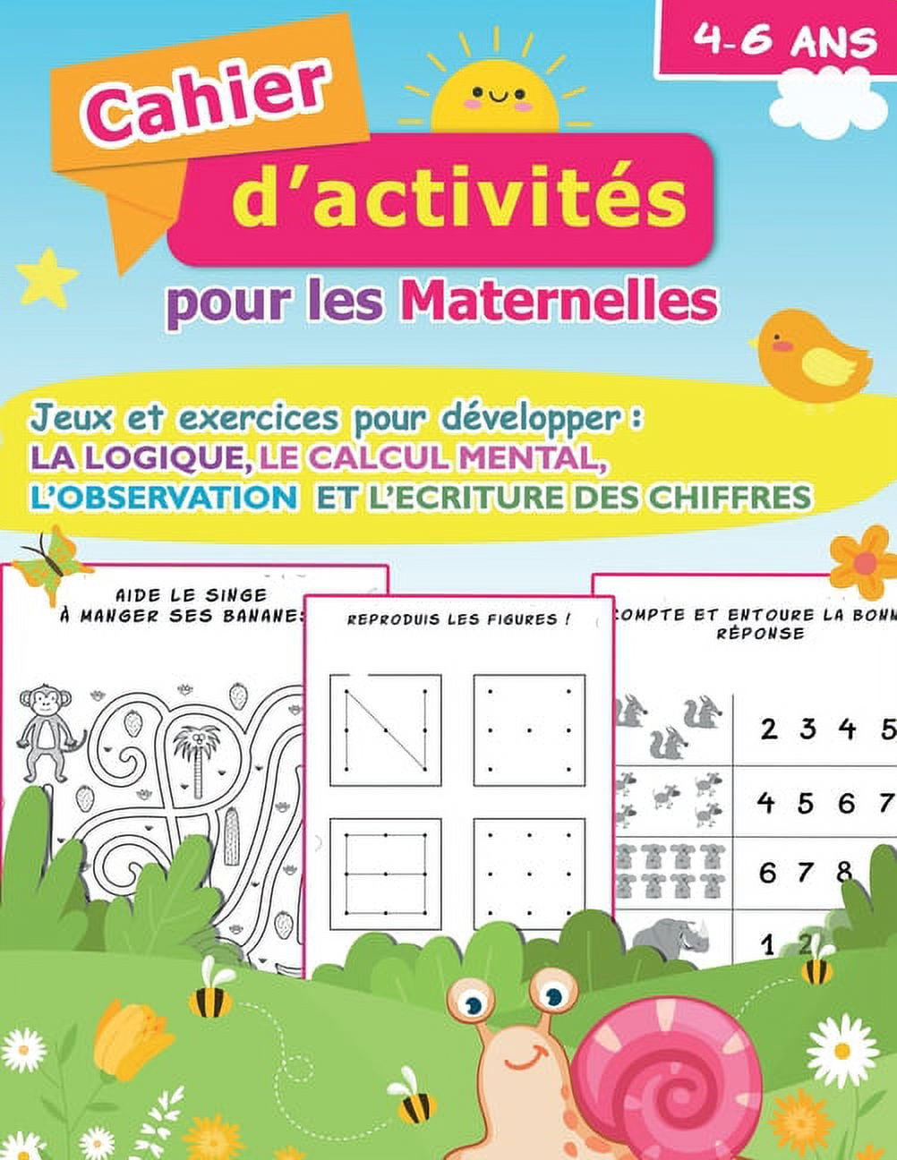 Cahier d'activités pour les maternelles 4-6 ans - Jeux et exercices pour développer: la logique ...