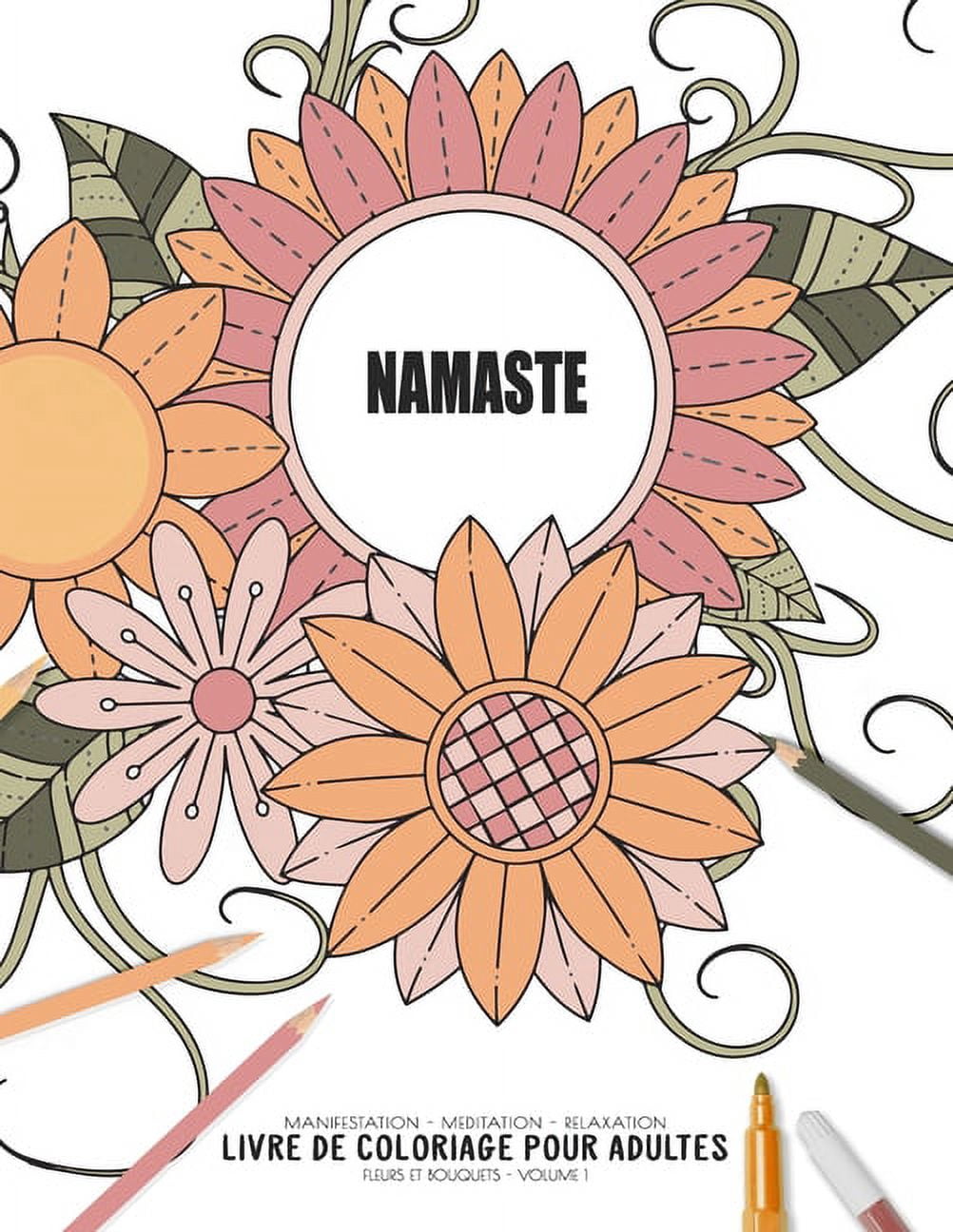 Cahier de Coloriage Zen Namaste - Manifestation - Meditation ...