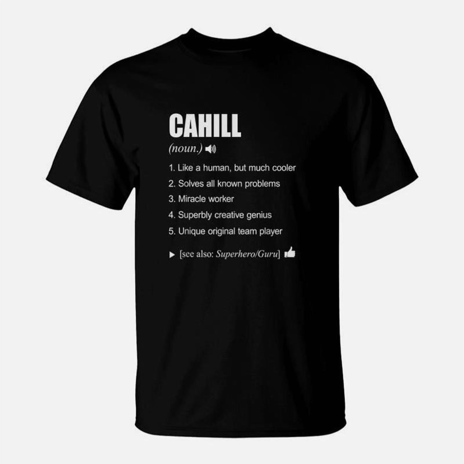 Cahill Name Definition Meaning Family TShirt - Walmart.com