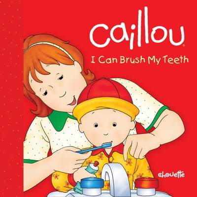 Pre-Owned Caillou: I Can Brush My Teeth (Board book) 2897180323 ...