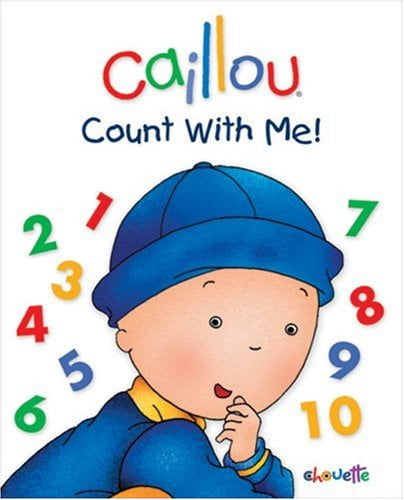 Pre-Owned Caillou Count with Me! (Board book) 2894505914 9782894505915 ...