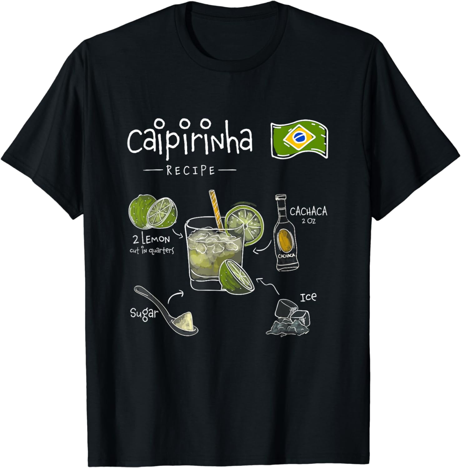 Caipirinha Brazilian Cocktail Classic Bartender Recipe T-Shirt ...