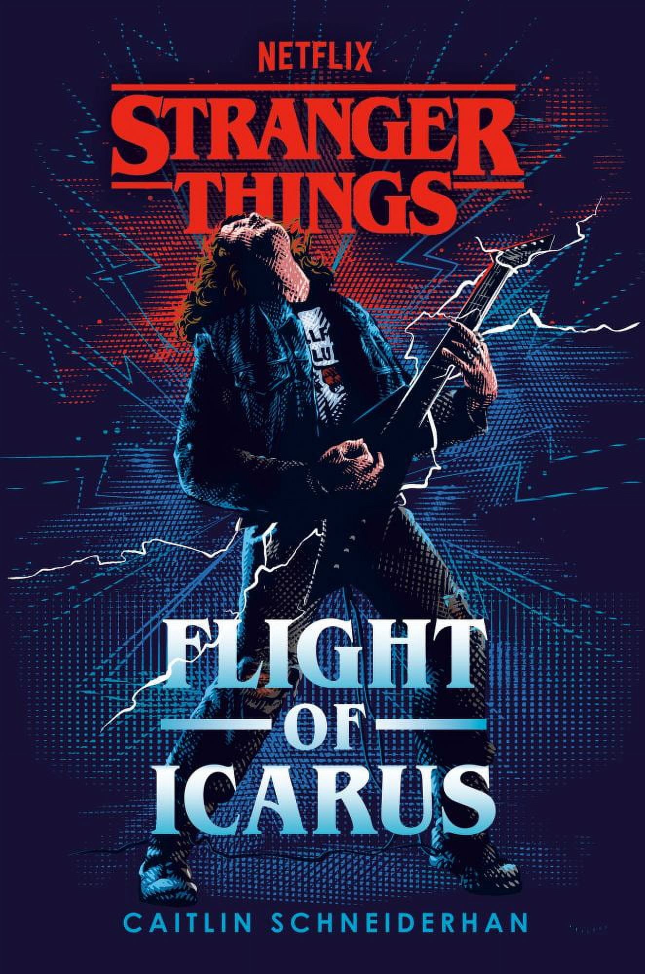 Caitlin Schneiderhan: Stranger Things: Flight of Icarus (Hardcover ...