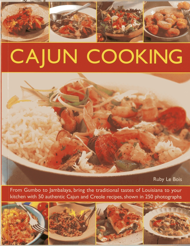 Pre-Owned Cajun Cooking: From Gumbo to Jambalaya, Bring the Traditional ...