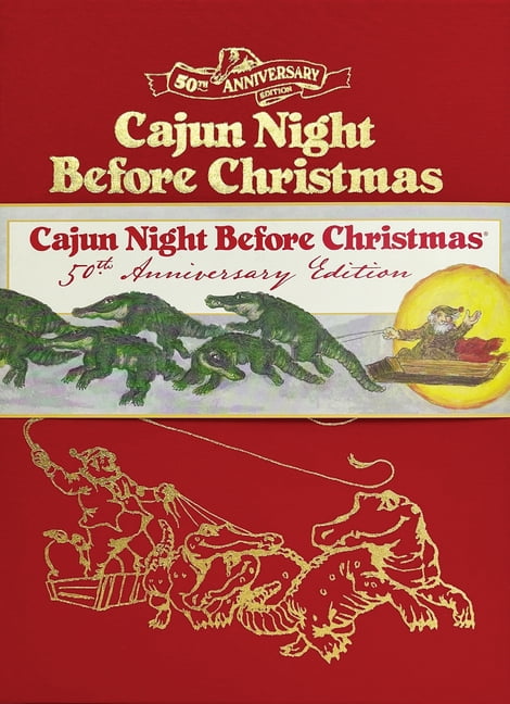Cajun Night Before Christmas 50th Anniversary Limited Edition ...