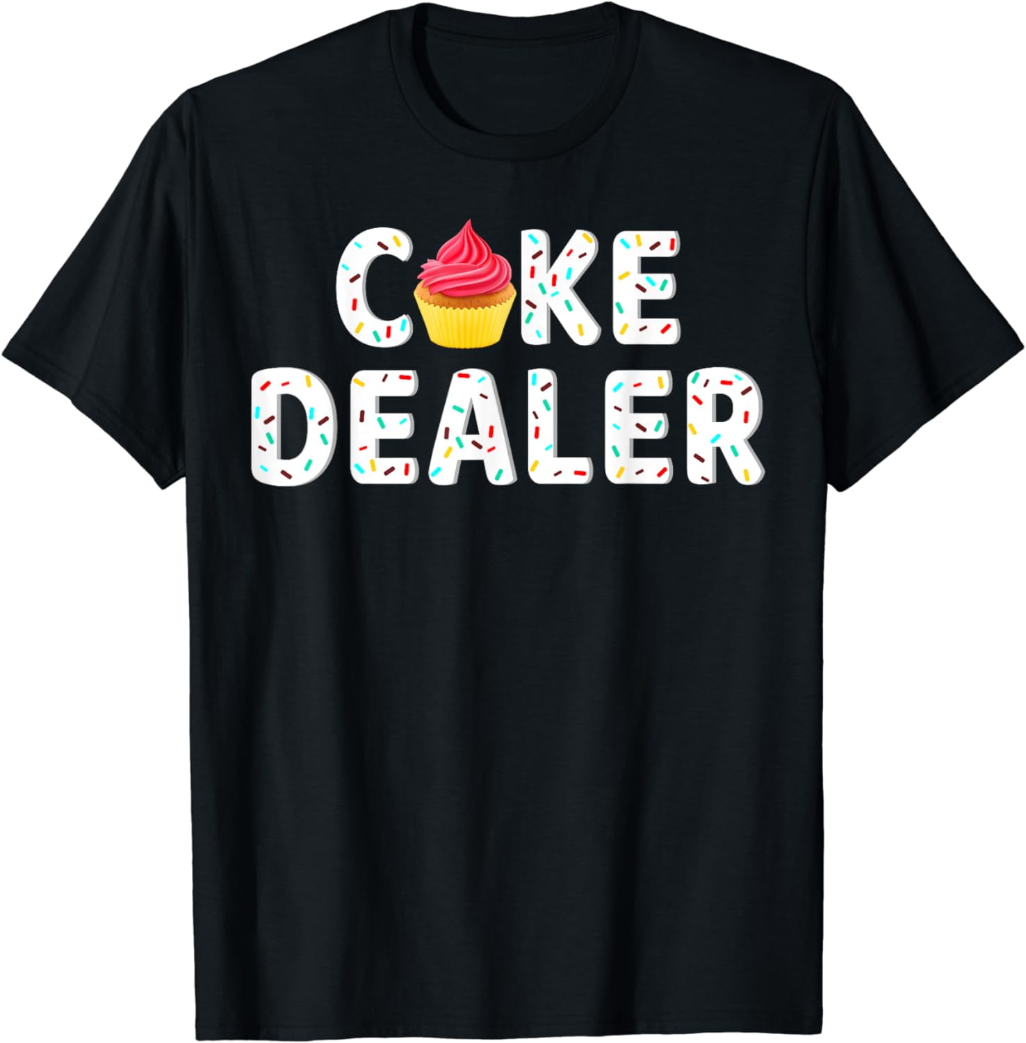 Cake Dealer T-Shirt Baking Cupcakes Cake Frosting Whisking - Walmart.com