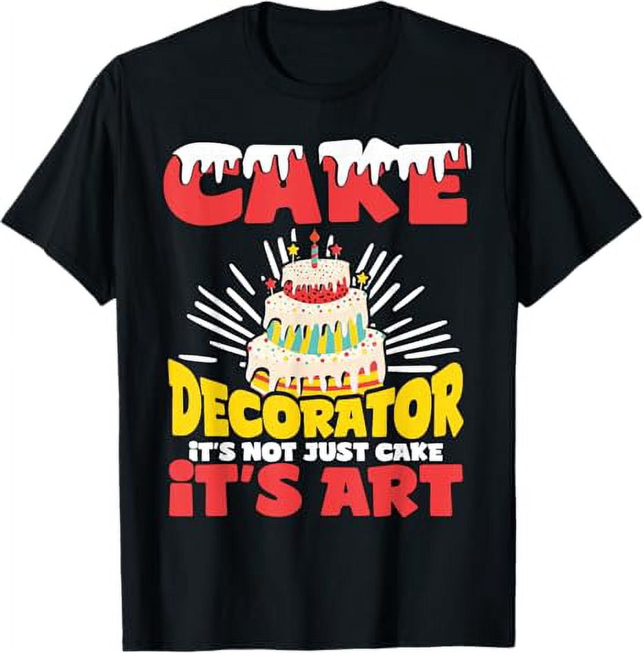 Cake Decorator Set Cake Supplies Cake Decorating Artist T-Shirt ...