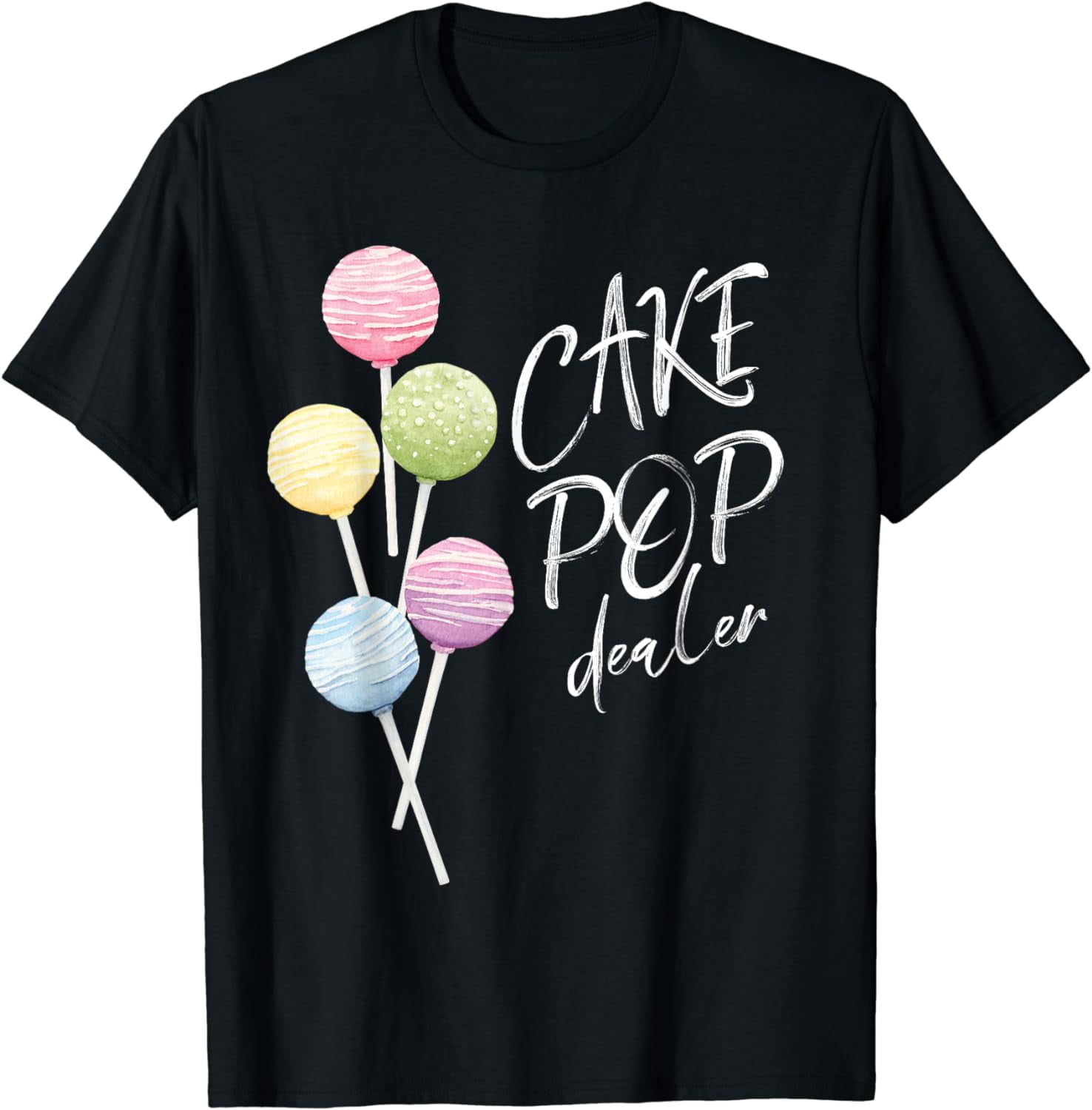 Cake Pop Dealer Baker Watercolor Cakepop Bakery Chotto Bakes T-Shirt ...