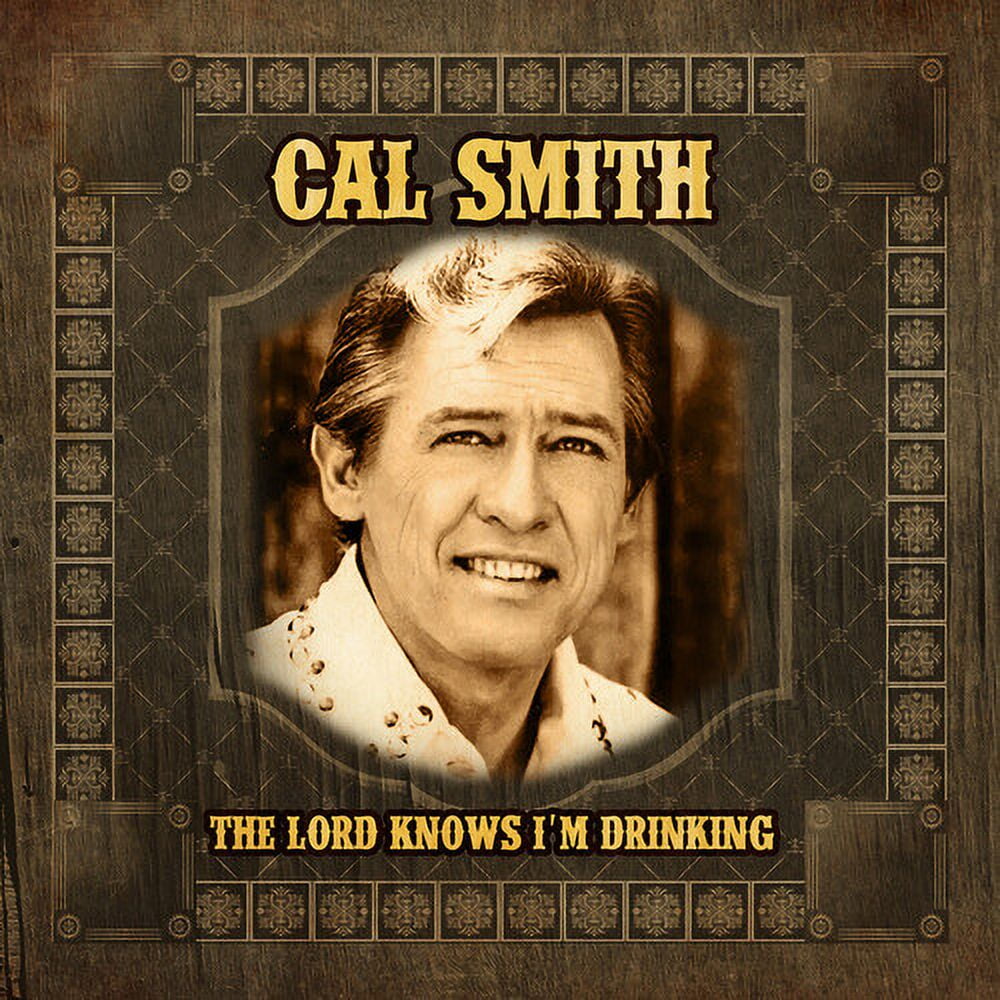 Cal Smith - The Lord Knows I'm Drinking - Music & Performance - CD ...