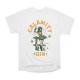 Calamity Gin T-Shirt Tee Gift For Him Merch For Her Apparel For Friend ...