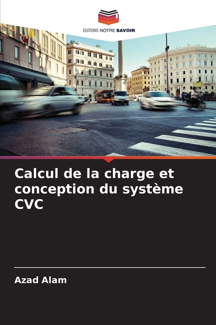 Calcul de la charge et conception du systÃ¨me CVC, (Paperback) - Walmart.com