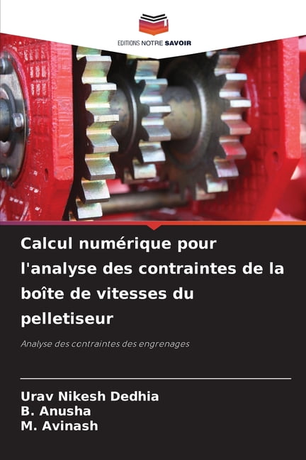Calcul numérique pour l'analyse des contraintes de la boîte de vitesses ...