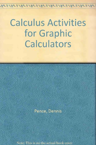Pre-Owned Calculus Activities for Graphic Calculators Paperback ...