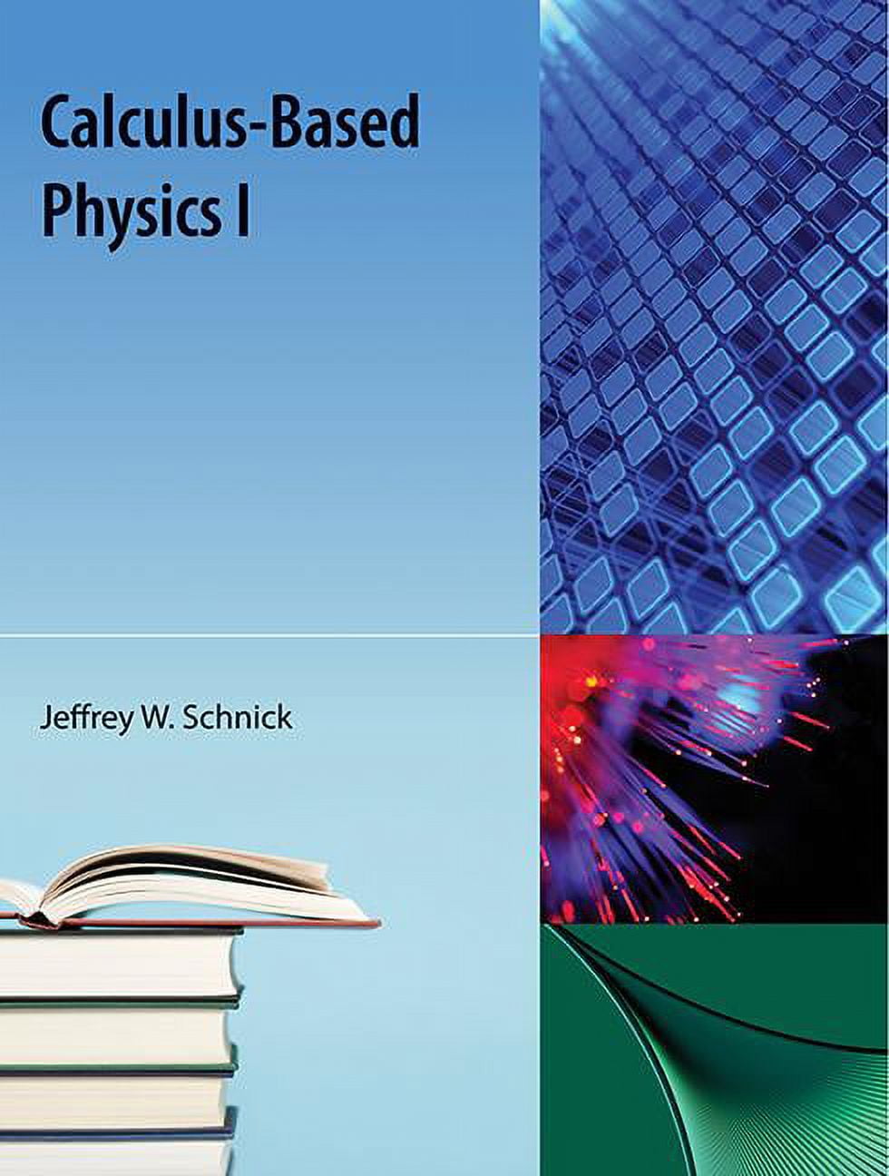 Calculus-Based Physics I, (Paperback) - Walmart.com