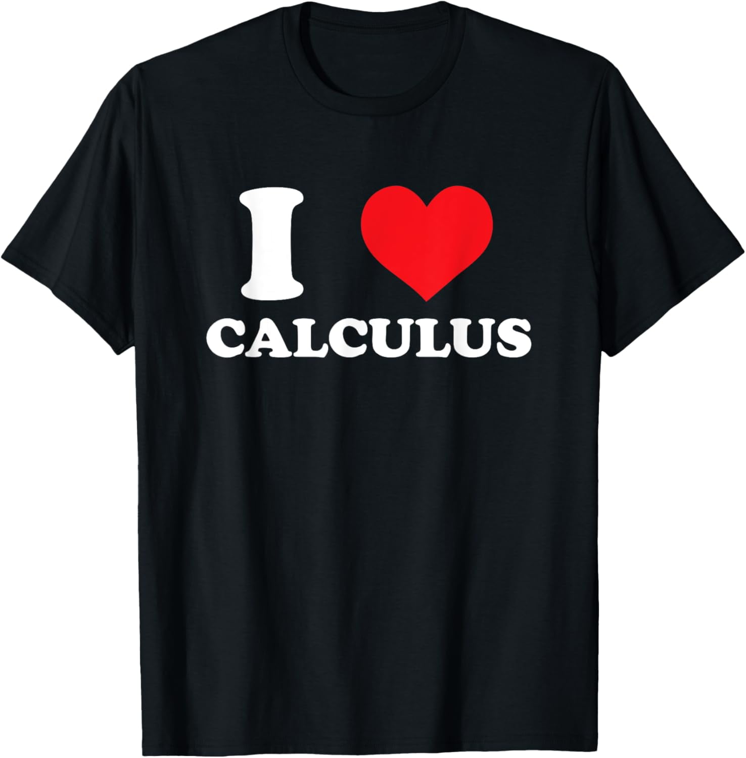 Calculus Mathematics Equation Calculations - I Love Calculus T-Shirt ...