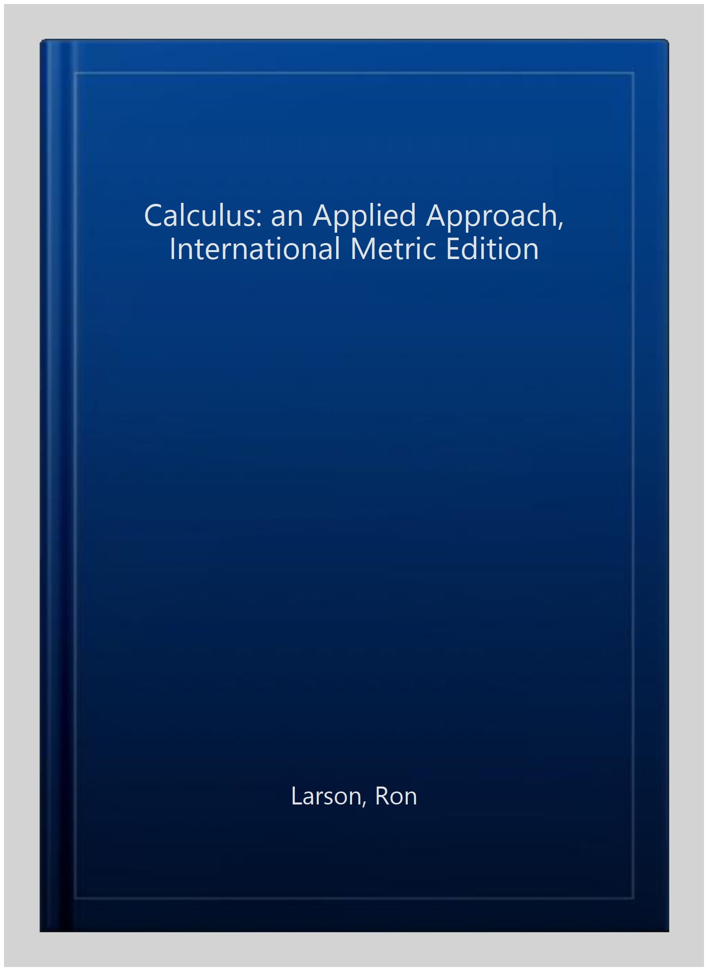 Calculus: an Applied Approach, International Metric Edition - Walmart.com