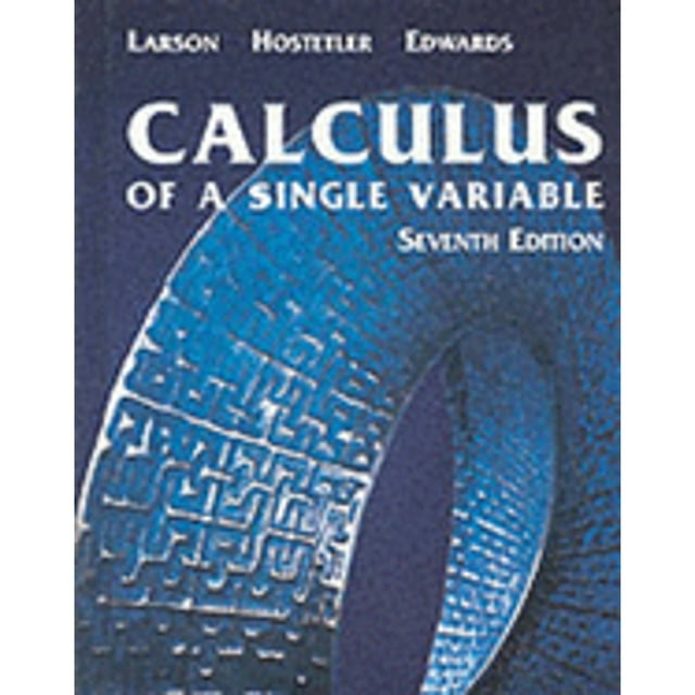 Pre Owned Calculus Of A Single Variable Seventh Edition Hardcover Ron Larson Robert P