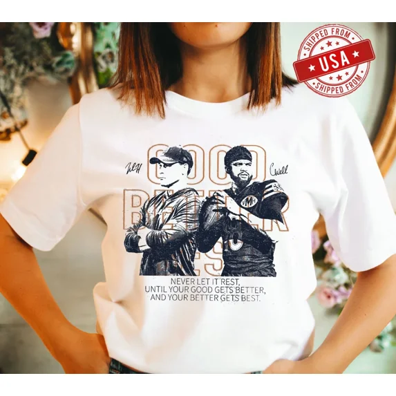 Caleb Williams Ben Johnson Football Shirt, Good Better Best Shirt For ...