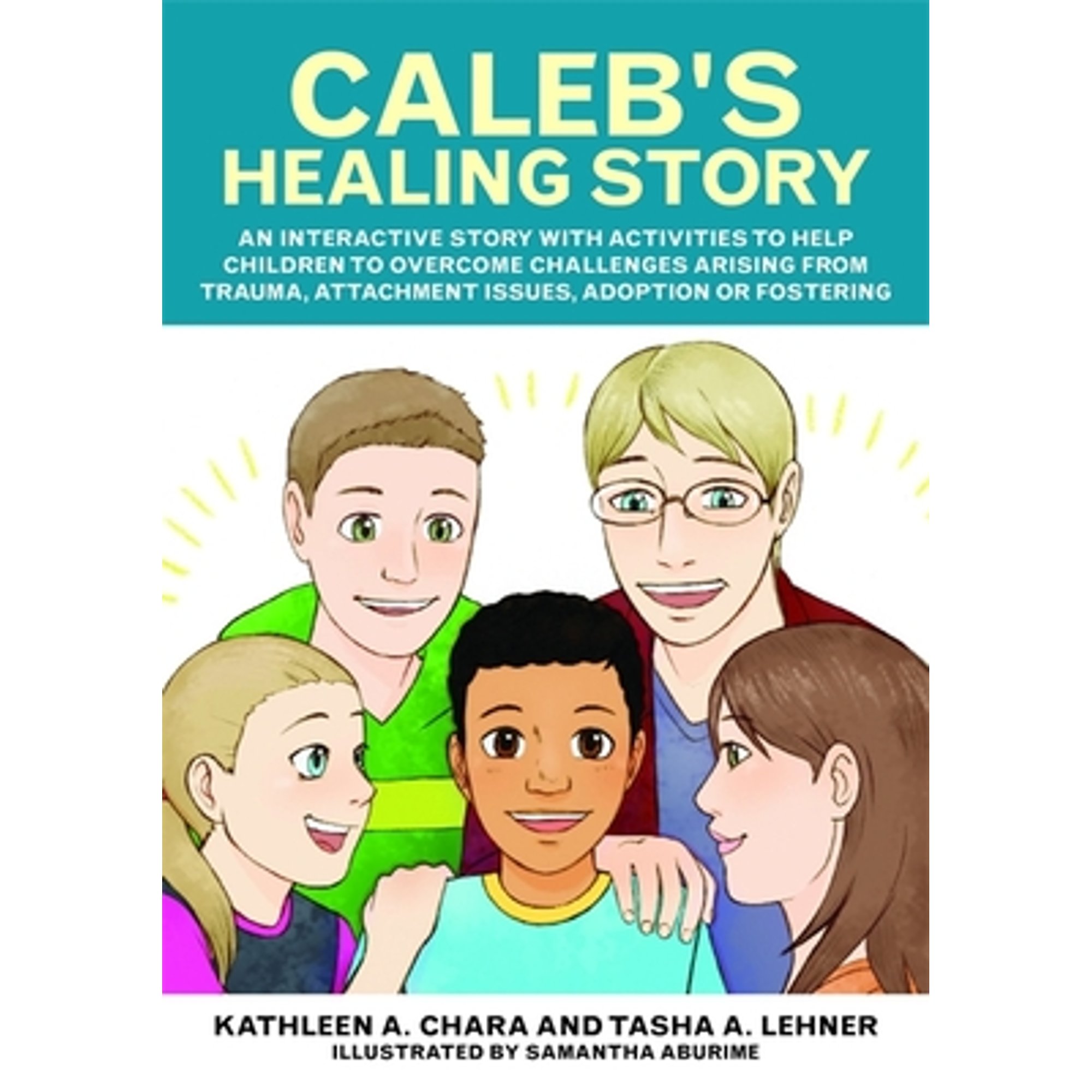 Pre-Owned Caleb's Healing Story: An Interactive Story with Activities ...