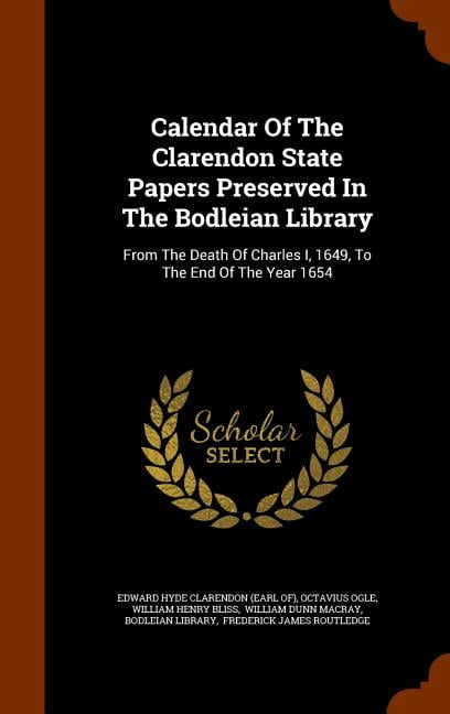 Calendar Of The Clarendon State Papers Preserved In The Bodleian ...