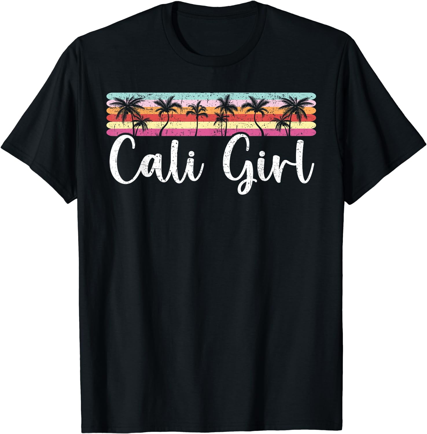 Cali Girl California USA America Californian T-Shirt Black Small ...
