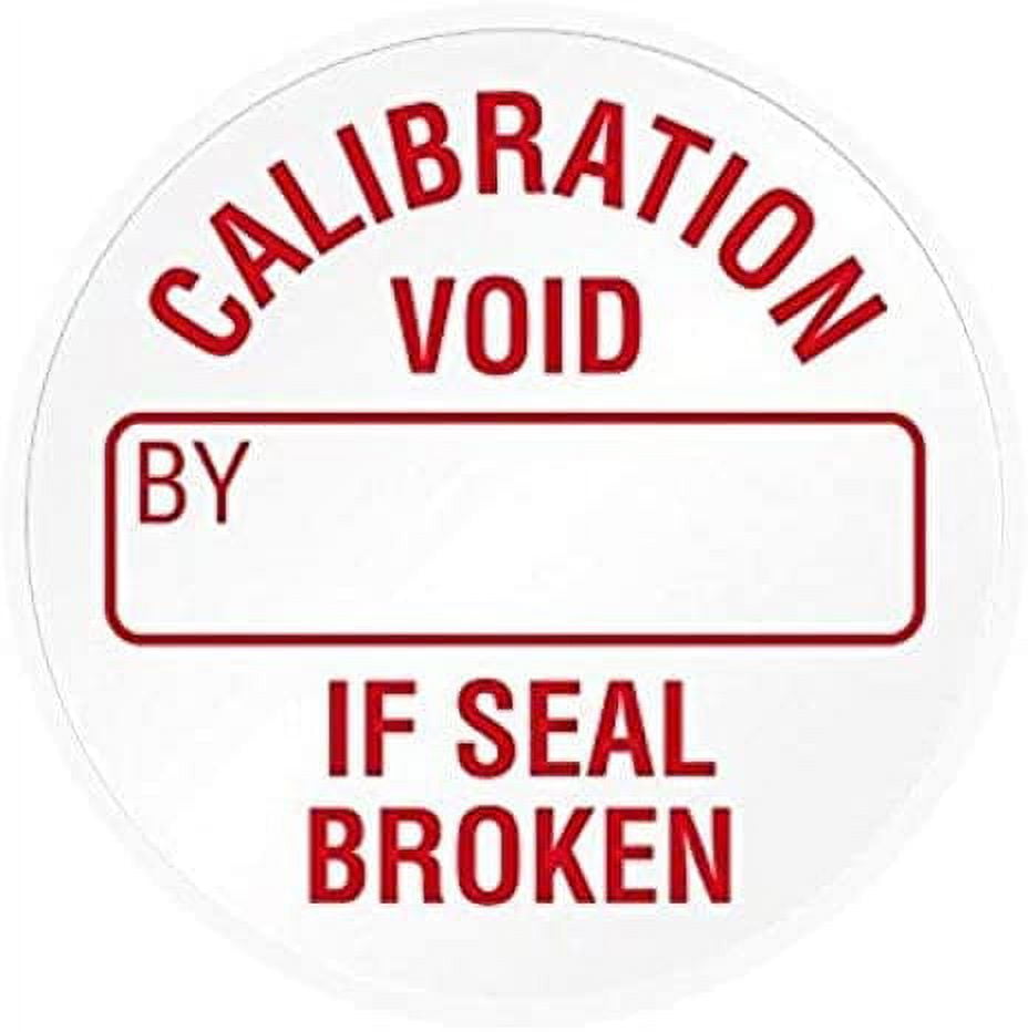 Calibration Void IF Seal Broken Labels, 3/4" Round, Tamper-Proof White ...