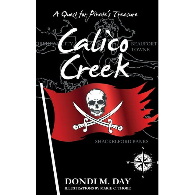 Calico Creek: A Quest for Pirate's Treasure (Hardcover) - Walmart.com