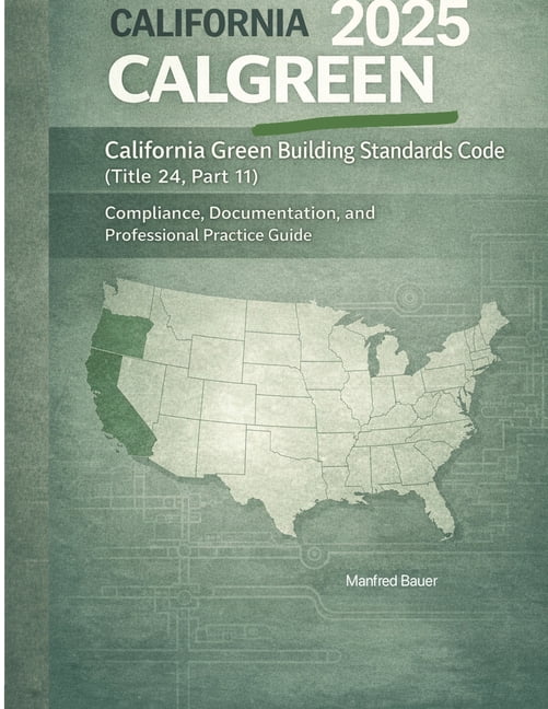 California Building Standards Code 2025 CALGreen: California Green ...