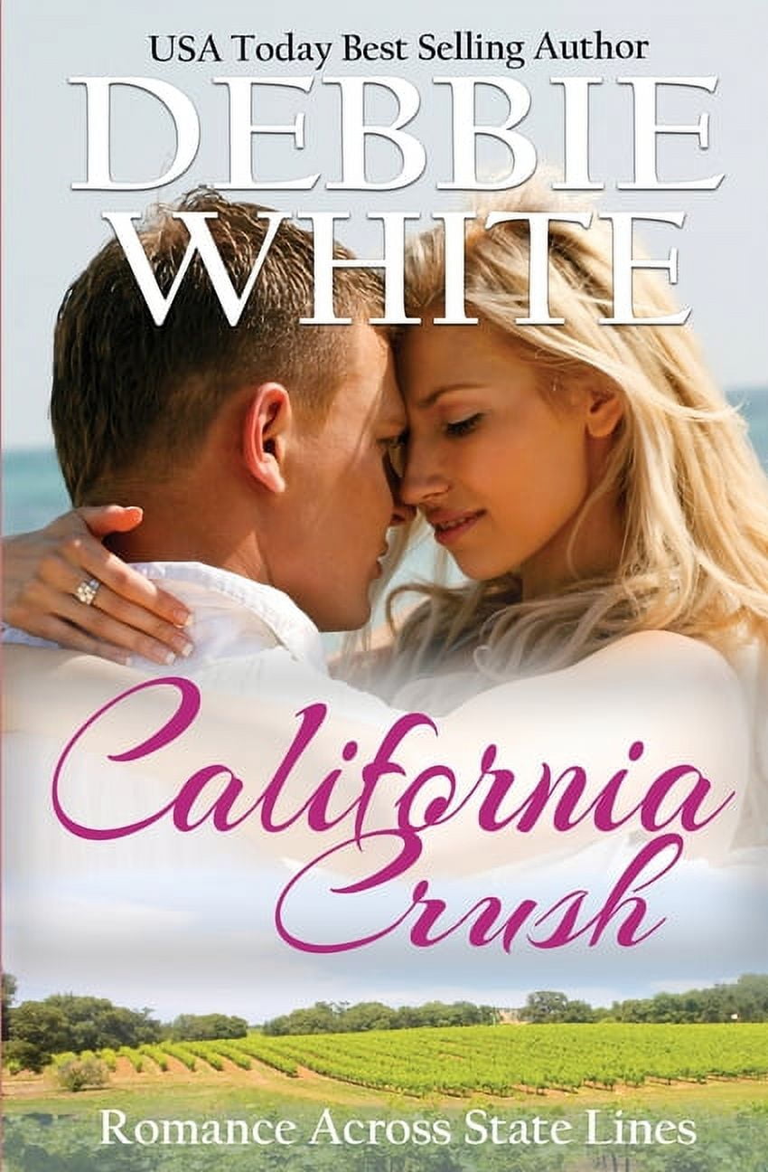 Romance Across State Lines California Crush, Book 3, (Paperback ...