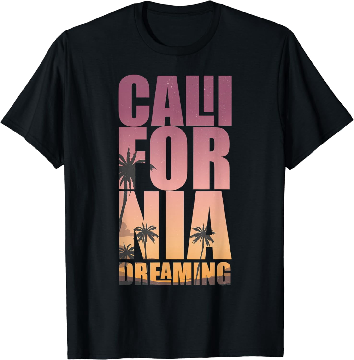 California Dreaming Funny Vacation T-Shirt - Walmart.com