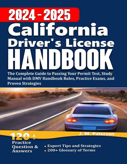 California Driver's License Handbook 2024: The Complete Guide to ...