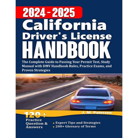 California Driver's License Handbook 2024: The Complete Guide to ...