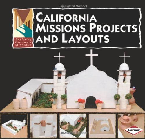 Pre-Owned California Missions Projects and Layouts (Library Binding ...