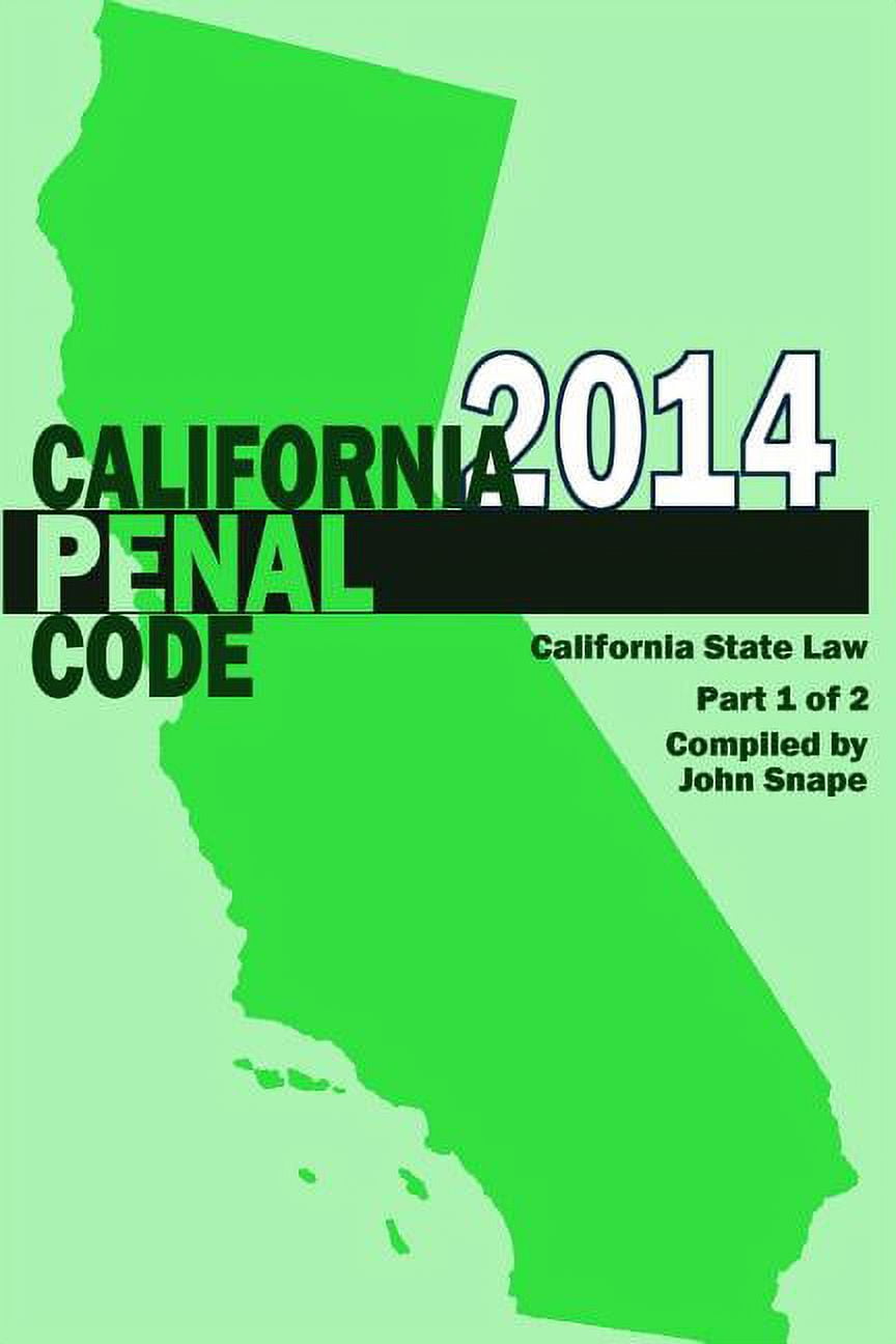 California Penal Code and Evidence Code 2014 Book 1 of 2 - Walmart ...