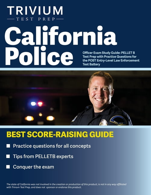 California Police Officer Exam Study Guide: PELLET B Test Prep with ...