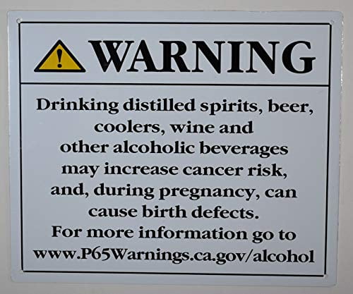 California Prop 65 Alcohol Warning Sign (White, Rust Free Aluminium ...