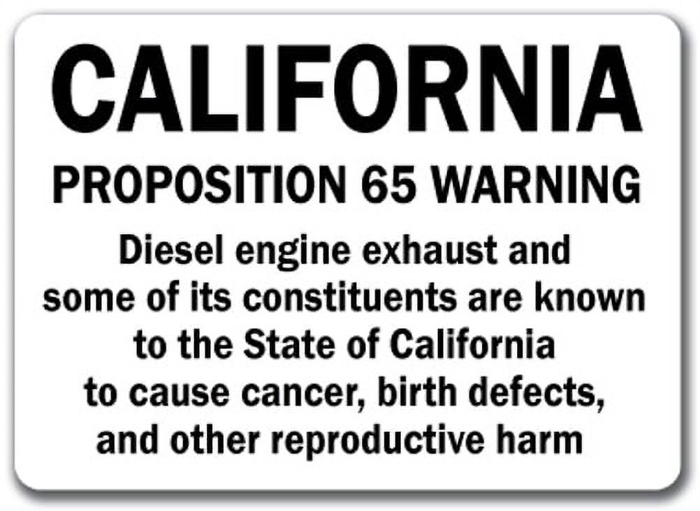 California Proposition 65 Warning Sign - Diesel Engine Exhaust and Some ...