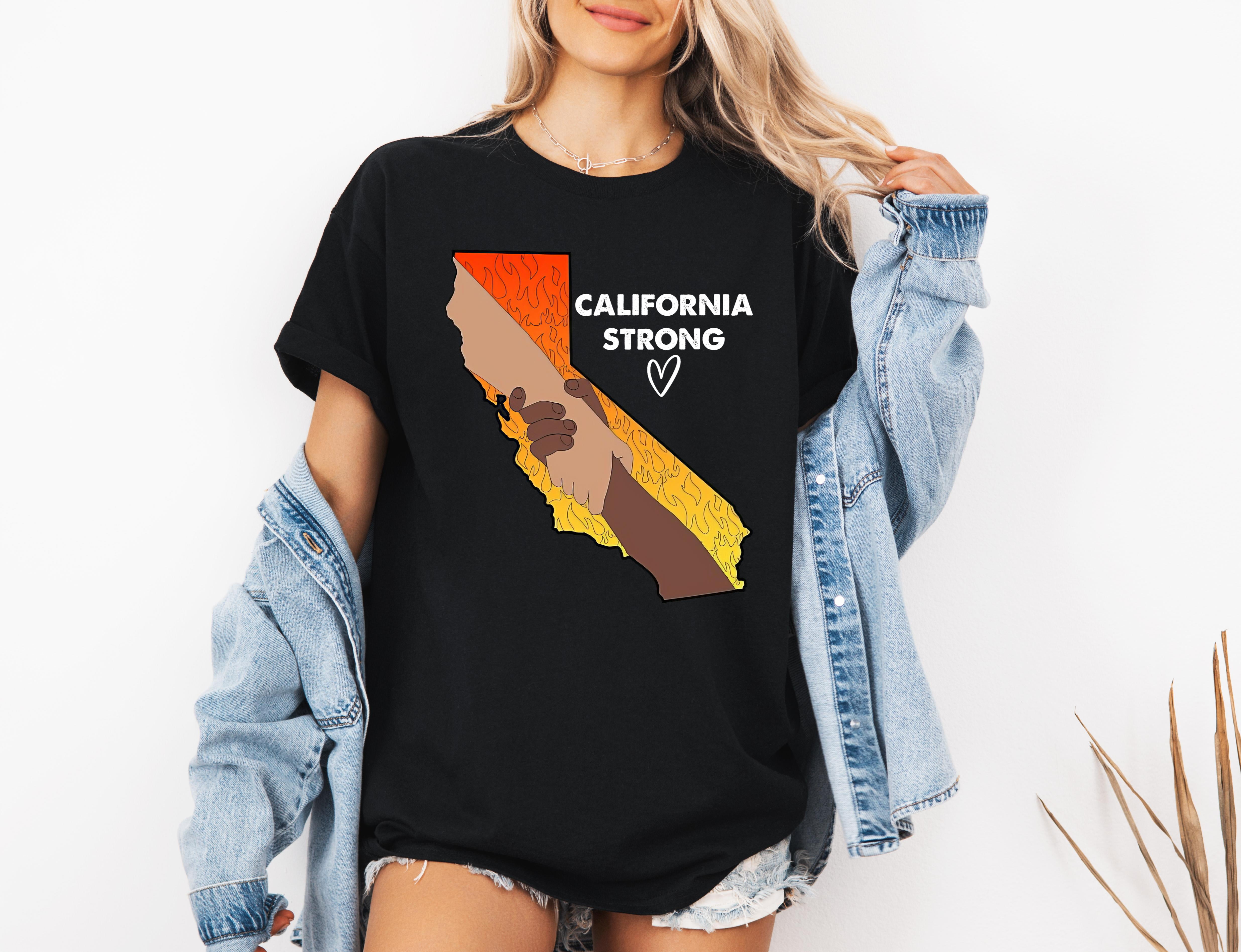 California Strong Shirt California Wildfires Pray For California T ...