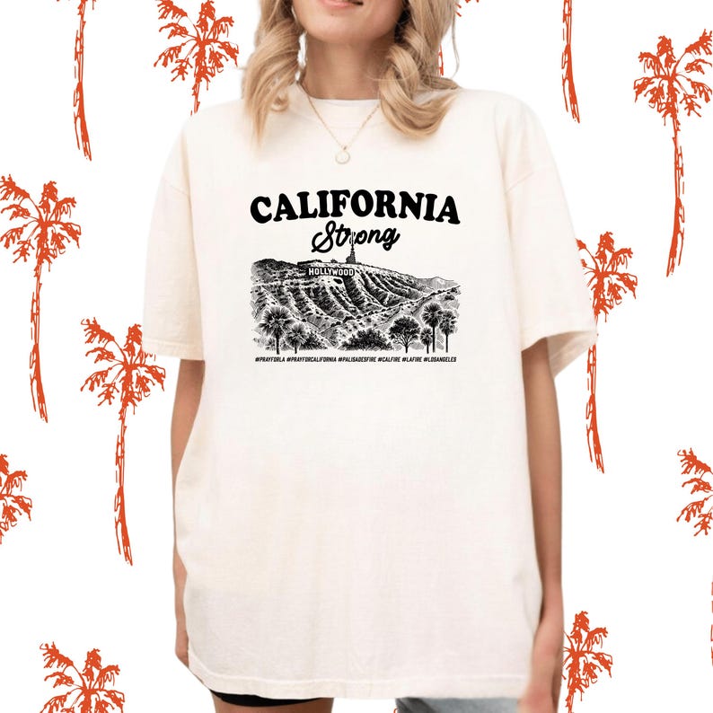 California Strong Shirt, Forest Fire Awareness Shirt, Strong Matching ...