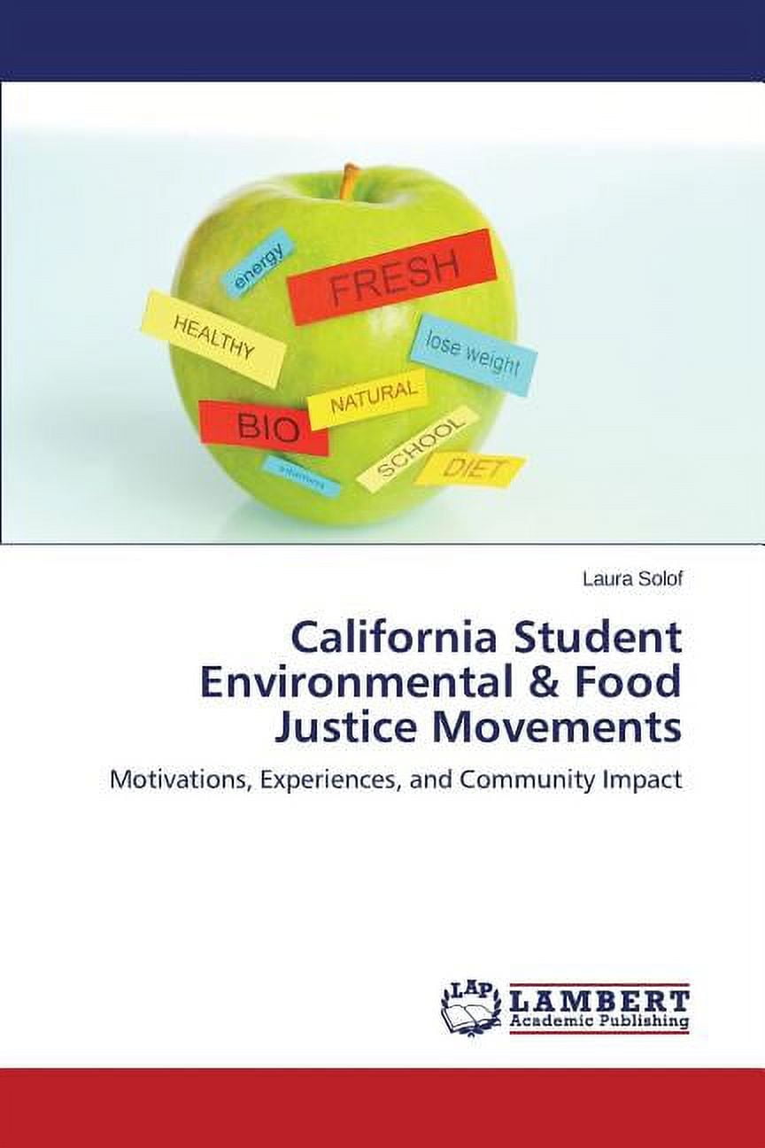 California Student Environmental & Food Justice Movements (Paperback ...