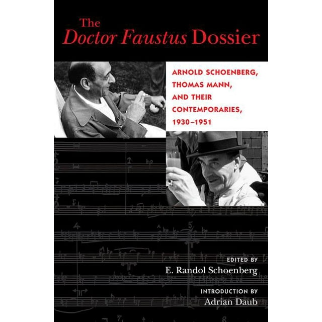 California Studies in 20th-Century Music The Doctor Faustus Dossier ...